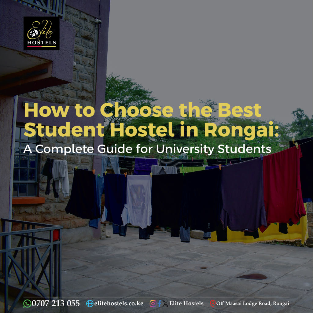 How to Choose the Best Student Hostel in Rongai - Elite Hostels(Modern ...
